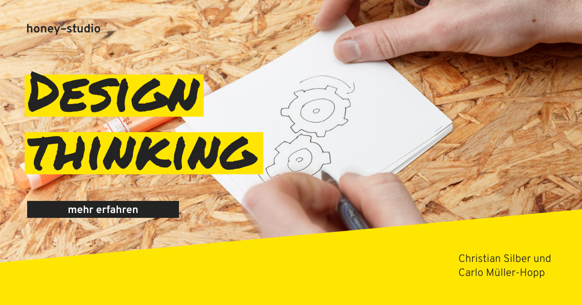 Design Thinking – menschenzentrierte Lösungen